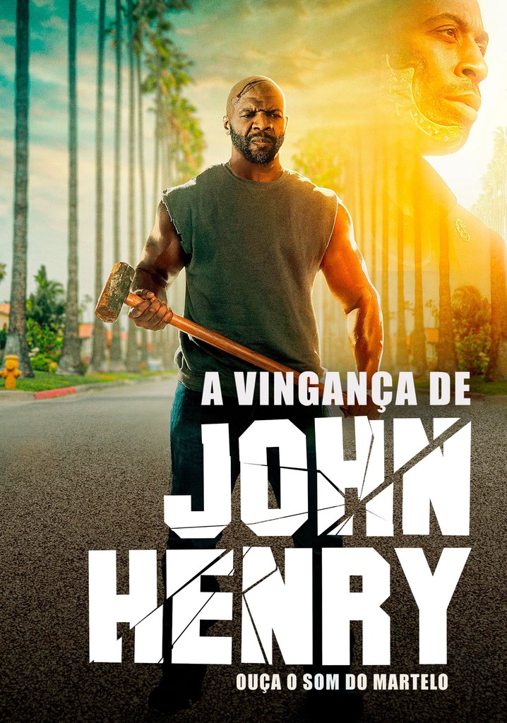 John Henry filme - Veja onde assistir online